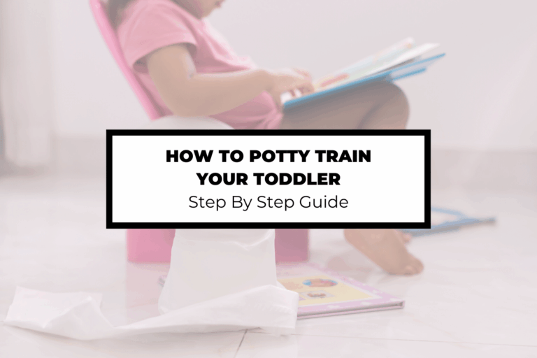 How To Potty Train Your Toddler - Step By Step Guide - Thrifty Brittany